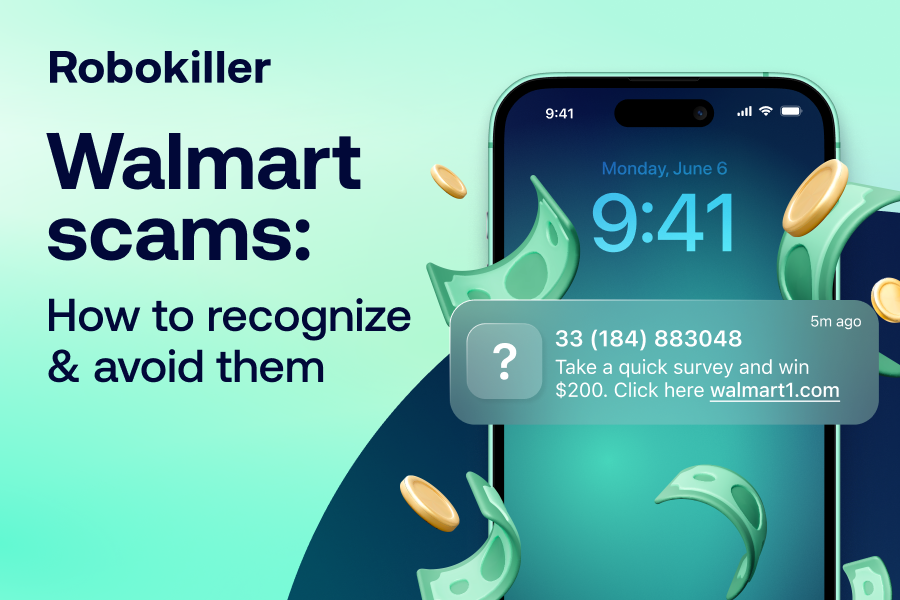 Walmart scams: How to recognize & avoid them | Robokiller Blog